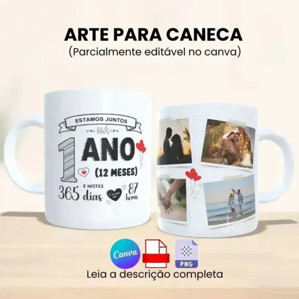 ARTE PARA CANECA: 1 ANO JUNTOS – Artiane Oficial